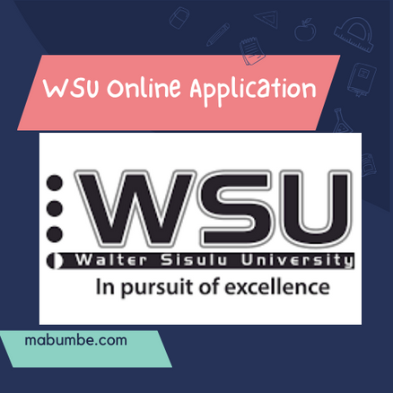 Walter Sisulu University Online Application 2024/2025 – WSU Admission ...